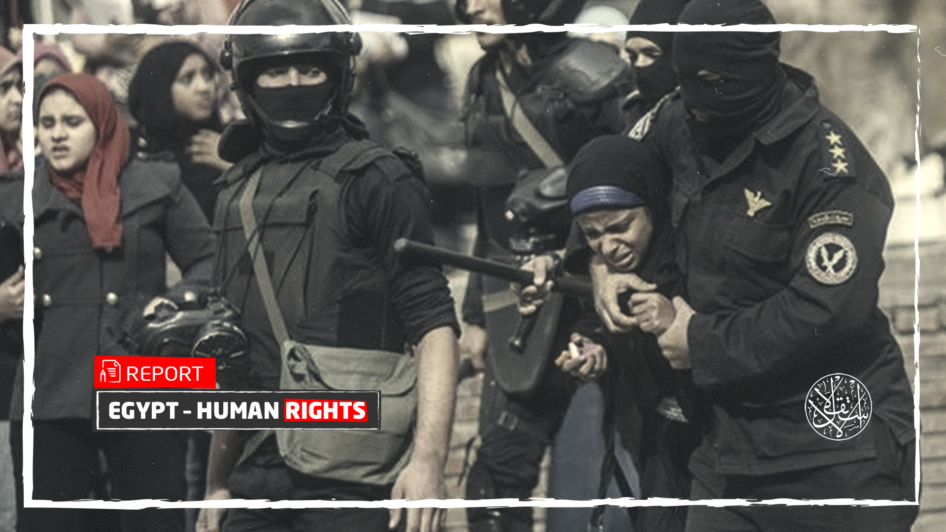 Washington Reveals Updates on the Human Rights Situation in Egypt, How ...