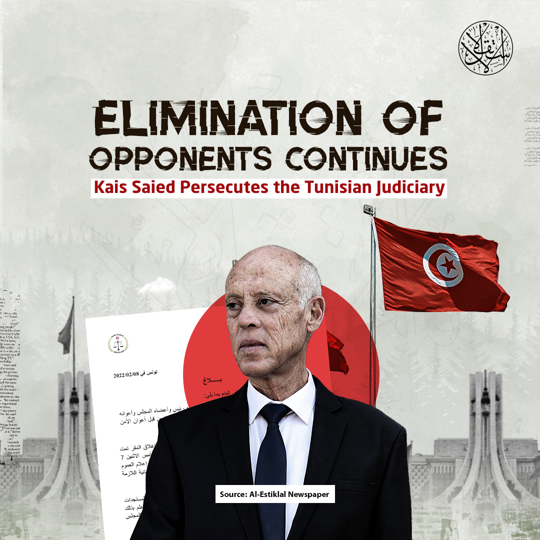 Elimination of Opponents Continues: Kais Saied Persecutes the Tunisian ...