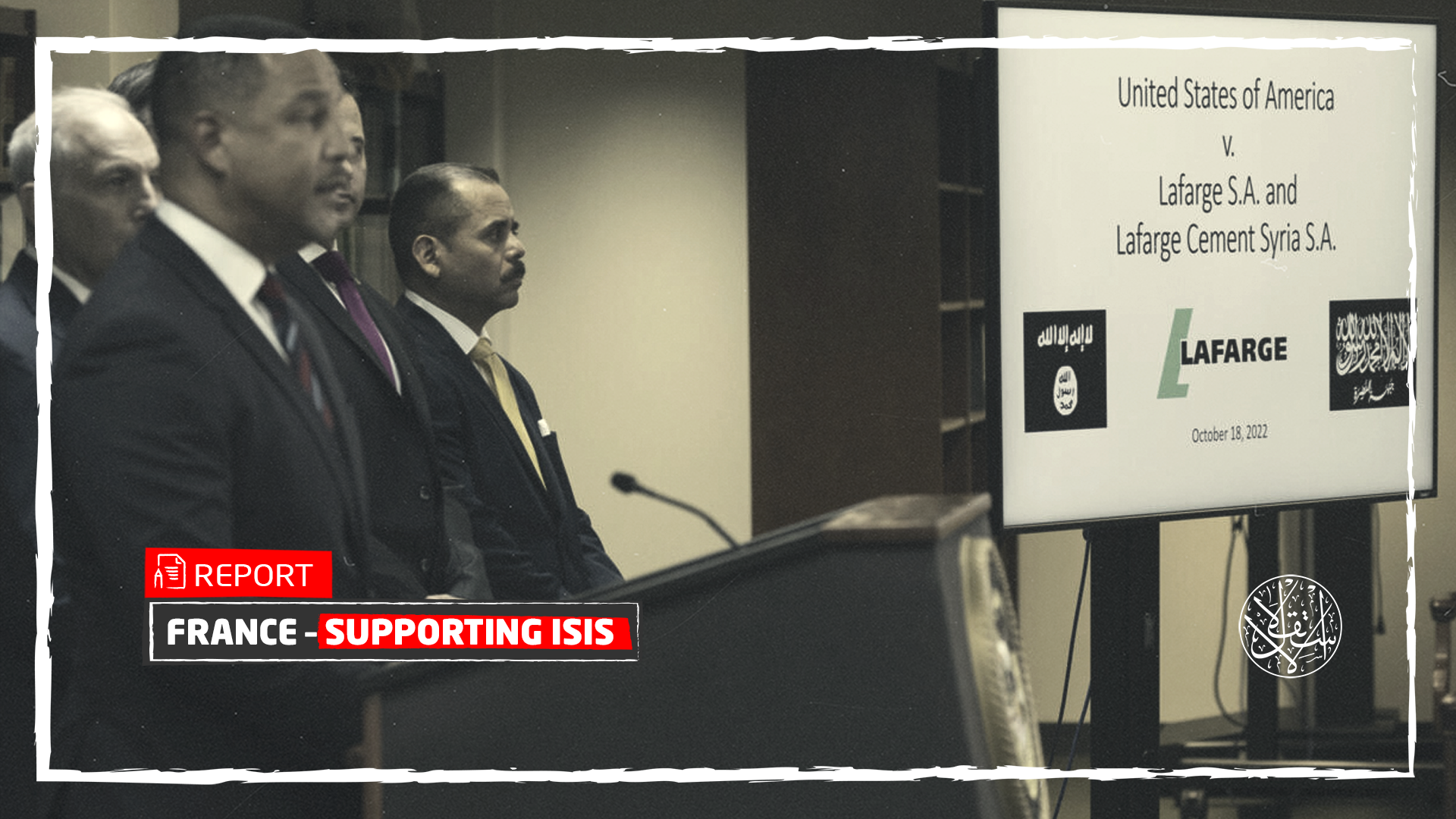The French Lafarge Admits Financing ISIS: Why Does France Support ...