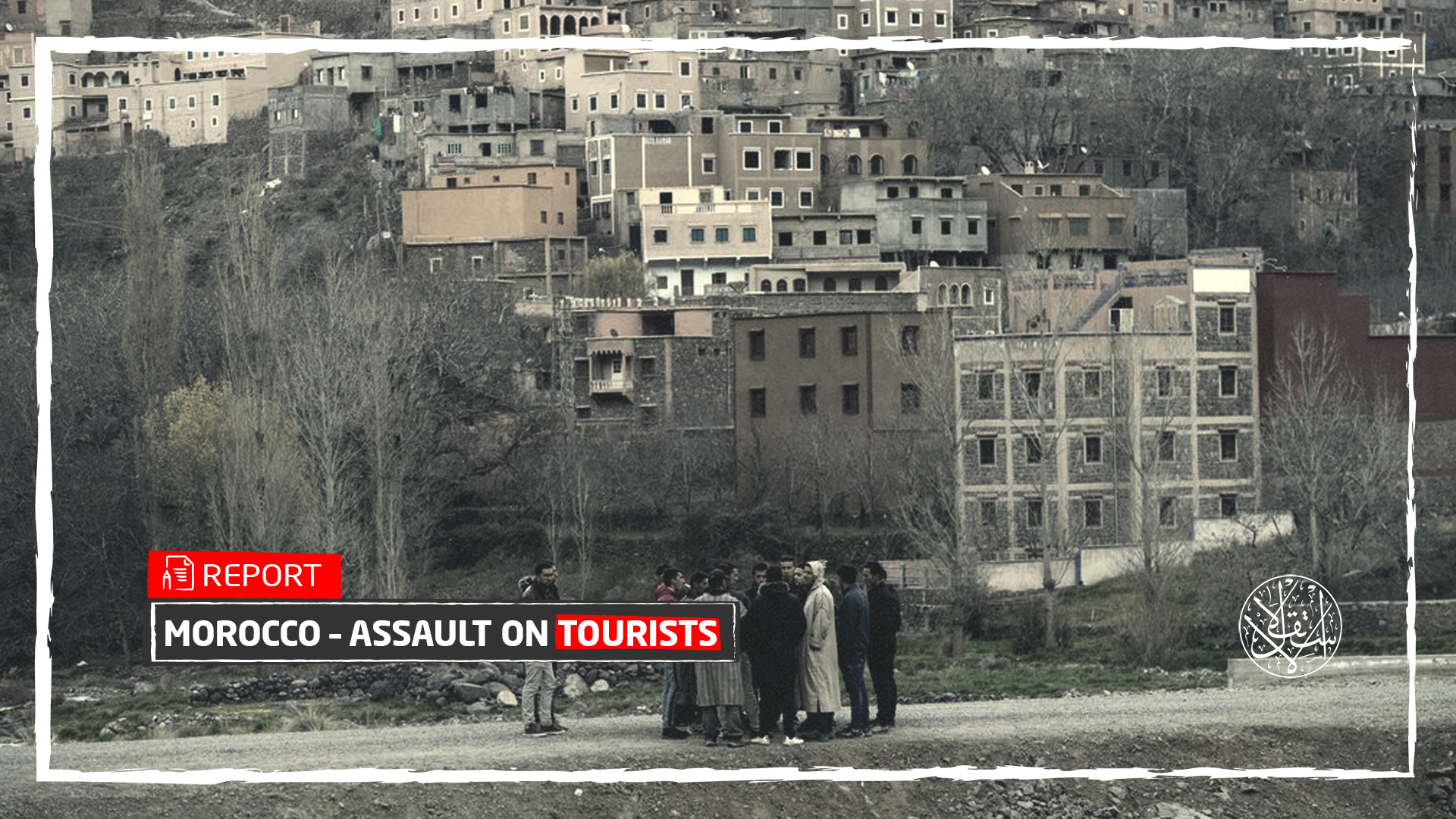 Attack on Foreign Tourists in Morocco – Individual Incidents or an ...