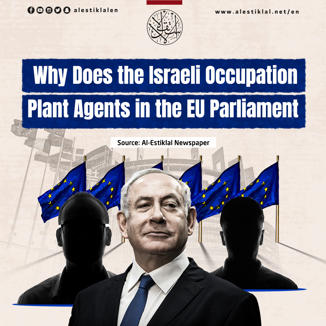 Why Does the Israeli Occupation Plant Agents in the EU Parliament ...