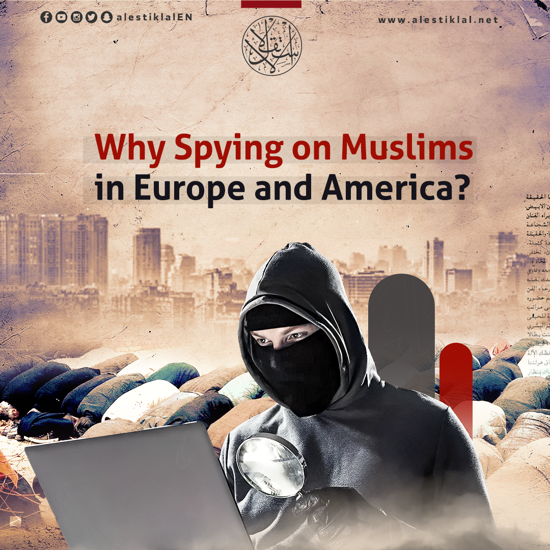 Why Spying on Muslims in Europe and America [Infographic] - Al-Estiklal ...