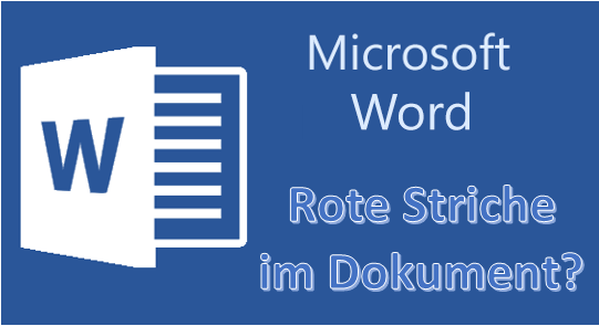 Word dokument rote unterstreichung ausschalten [2025]