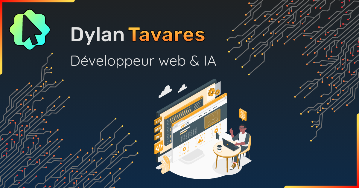 Dylan TAVARES - Développeur Web