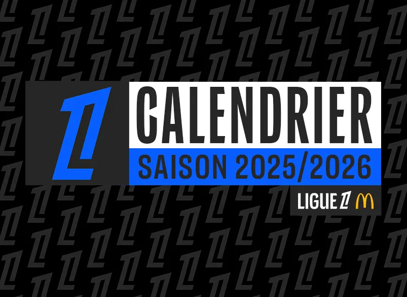 Saison 2025/2026 : Le calendrier des matchs