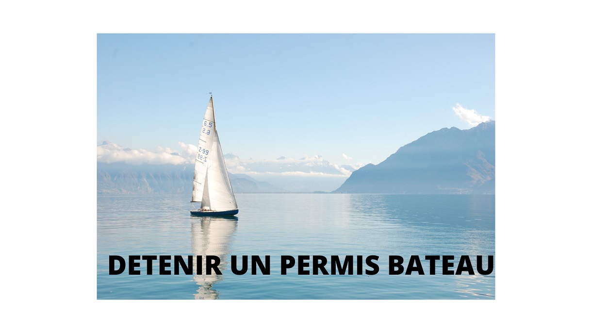Permis bateau : Naviguer librement