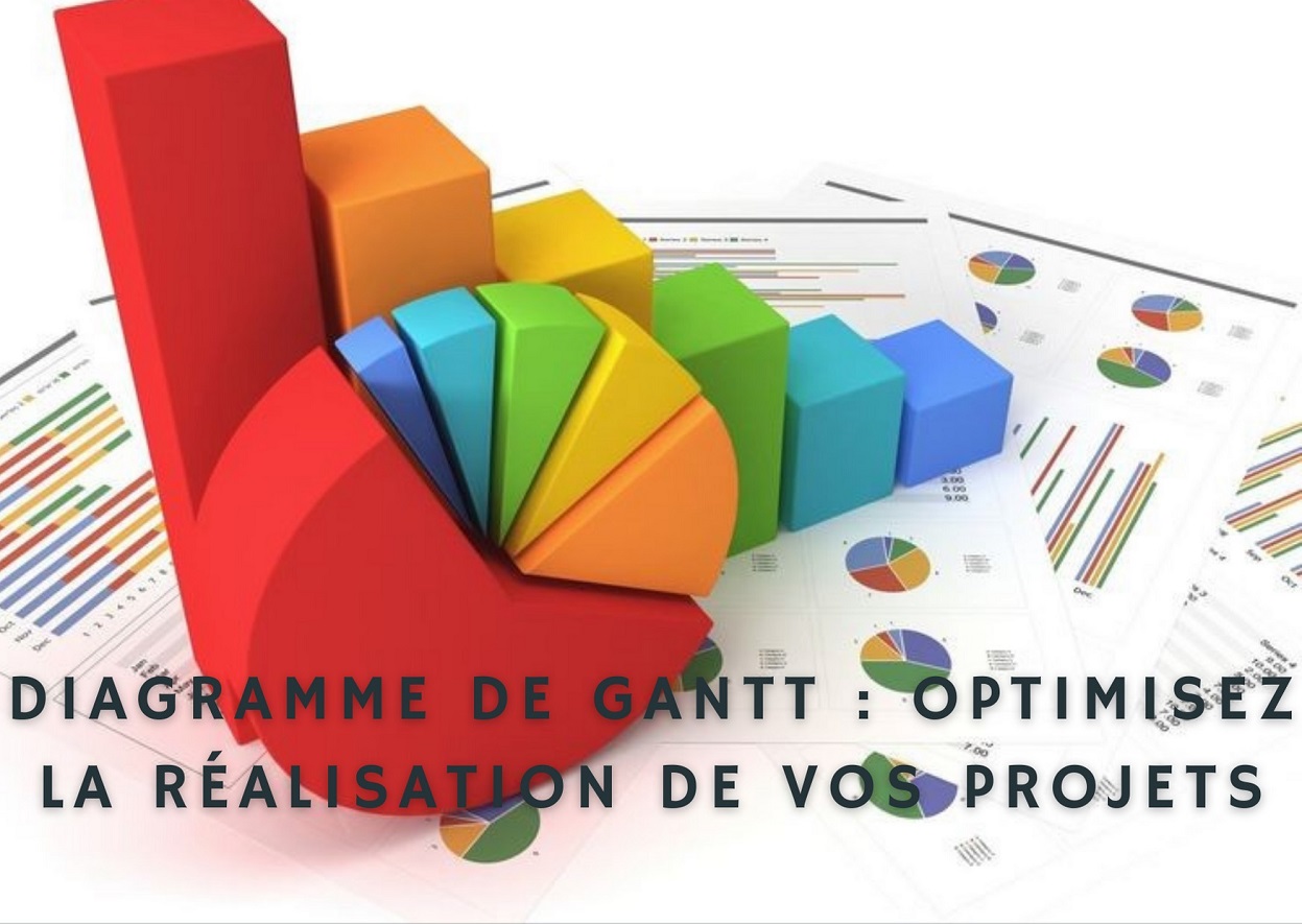 Le diagramme de Gantt pour gérer efficacement vos projets