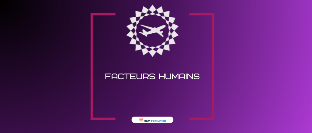 REM - Formation Facteurs Humains - REM