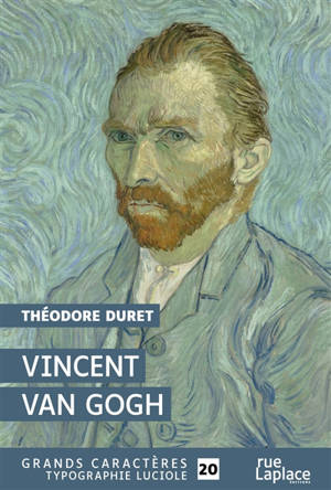 Théodore Duret - Vincent Van Gogh