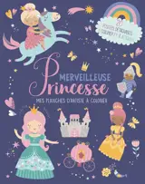 Angelina De Sol - Merveilleuse princesse : 20 posters détachables à ...