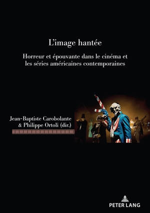 L'image hantée : horreur et épouvante dans le cinéma et les séries ...
