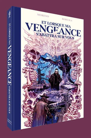Gus Moreno - Et lorsque ma vengeance s'abattra sur vous