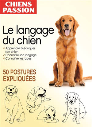 Elodie Baunard - Le langage du chien : apprendre à éduquer son chien ...
