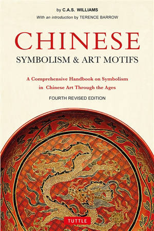 Williams, Charles Alfred Speed - Chinese Symbolism & Art Motifs (Fourth Revised Edition ...