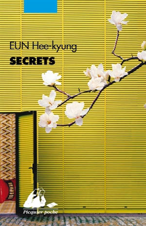 Eun, Hee-Kyung (1959-....) - Secrets - Librairie Le Phénix, Paris