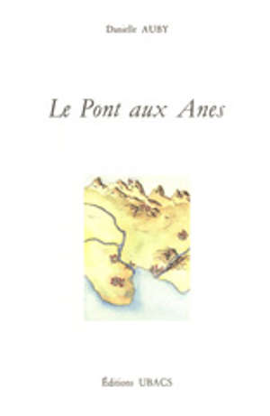 Auby Danielle - Le Pont aux Ânes