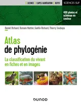 Atlas de phylogénie : la classification du vivant en fiches et en images