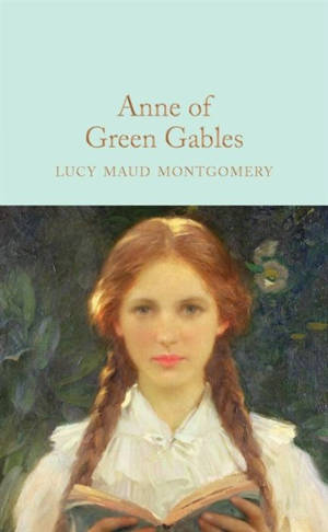 Montgomery, Lucy Maud - Anne of Green Gabels