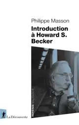 Philippe Masson - Introduction à Howard S. Becker