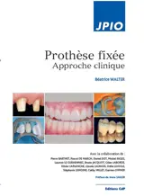 Béatrice Walter - Prothèse fixée : approche clinique