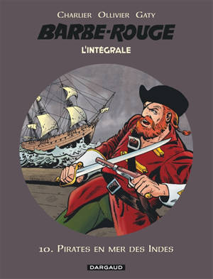 Jean-Michel Charlier - Barbe-Rouge : l'intégrale. Vol. 10. Pirates en ...