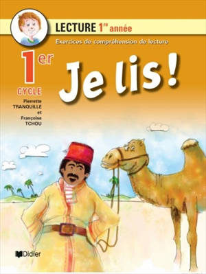 Tranquille, Pierrette - Je lis ! : cahier de lecture, 1er cycle, 1re ...