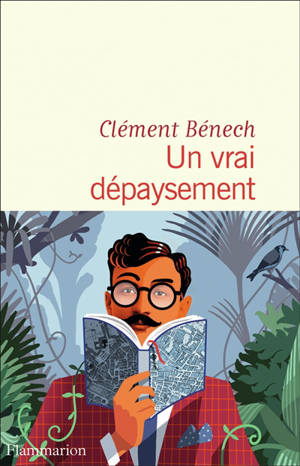 Clément Bénech - Un vrai dépaysement