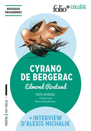 Edmond Rostand - Cyrano de Bergerac : texte intégral