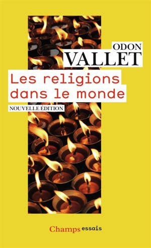 Odon Vallet - Les religions dans le monde