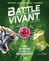 Tania Louis - La battle du vivant : une plongée dans la biodiversité