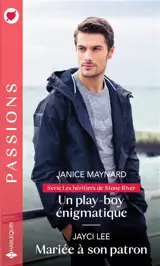 Janice Maynard - Un play-boy énigmatique : les héritiers de Stone River ...