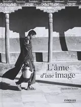 David DuChemin - L'âme d'une image