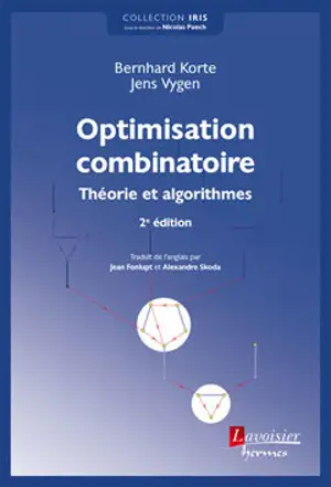 Bernhard Korte - Optimisation combinatoire : théorie et algorithmes