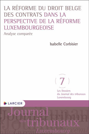 Isabelle Corbisier - La réforme du droit belge des contrats dans la ...