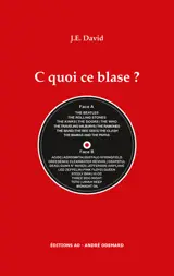 J.E. David - C quoi ce blase ? : des origines des noms des grands ...