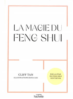 Cliff Tan - La magie du feng shui