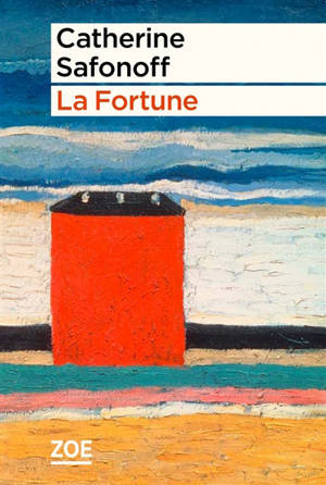 Catherine Safonoff - La fortune