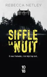 Rebecca Netley - Siffle la nuit