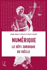 Raphaël Maurel - Numérique : le défi juridique du siècle