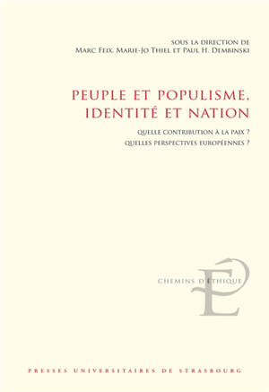 Peuple et populisme, identité et nation : quelle contribution à la paix ...