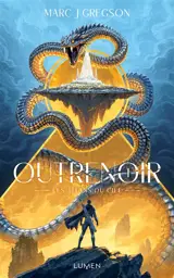 Marc J. Gregson - Outrenoir. Vol. 1. Les titans du ciel