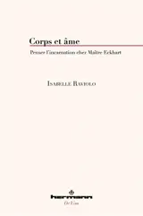 Isabelle Raviolo - Corps et âme : penser l'incarnation chez Maître Eckhart