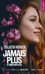 Colleen Hoover - Jamais plus : it ends with us