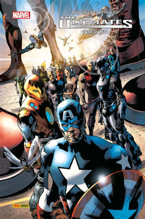 Mark Millar - Ultimates. Vol. 3. L'axe du mal