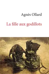 Agnès Ollard - La fille aux godillots