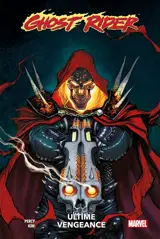 Benjamin Percy - Ghost Rider : ultime vengeance