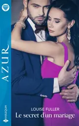 Louise Fuller - Le secret d'un mariage