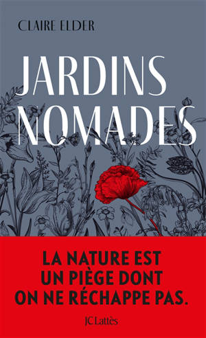 Claire Elder - Jardins nomades