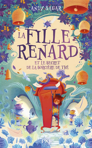 Andy Sagar - La fille renard. Vol. 3. La fille renard et le secret de ...
