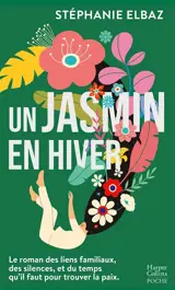 Stéphanie Elbaz - Un jasmin en hiver